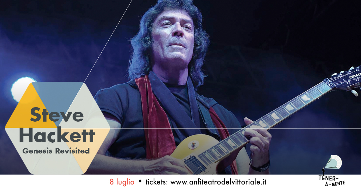 Concerto Steve Hackett - Genesis Revisited | Festival del Vittoriale